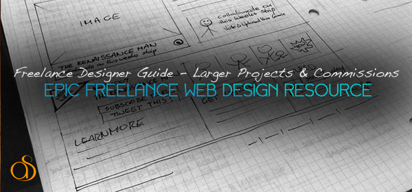 Freelance Web Design: How To Tackle Larger Projects and Commissions