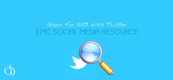 Steps for SEO with Twitter